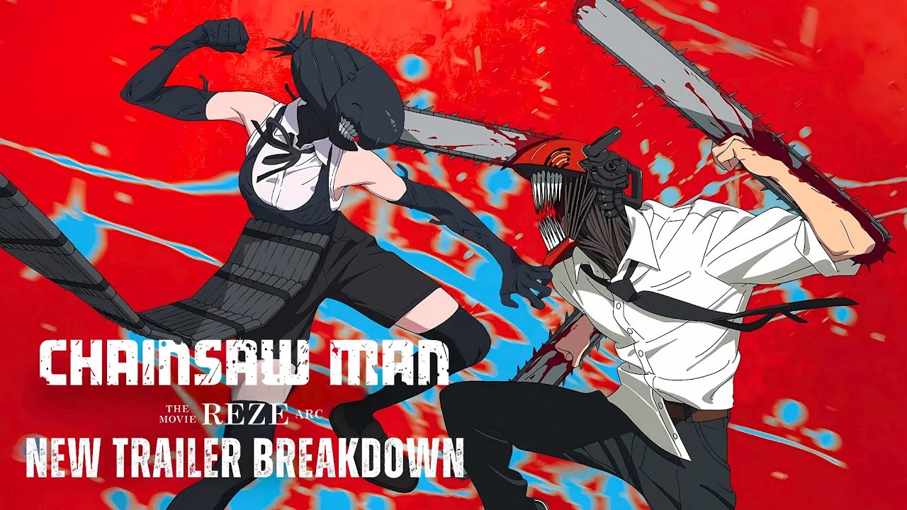 CHAINSAW MAN – THE MOVIE REZE ARC Breakdown, What We Know & Spoilers ...