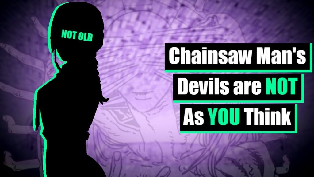 Chainsaw Man Devils Are NOT As Old As YOU Think! - Devil's Cut: The ...